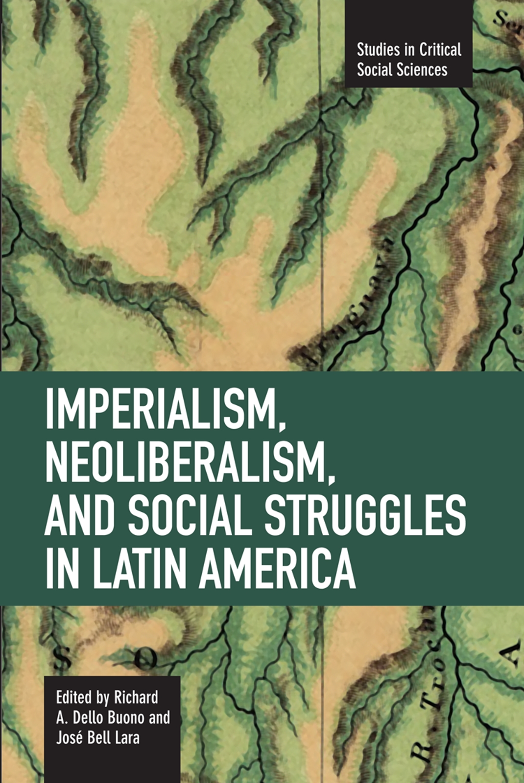 Imperialism, Neoliberalism, and Social Struggles in Latin America ...