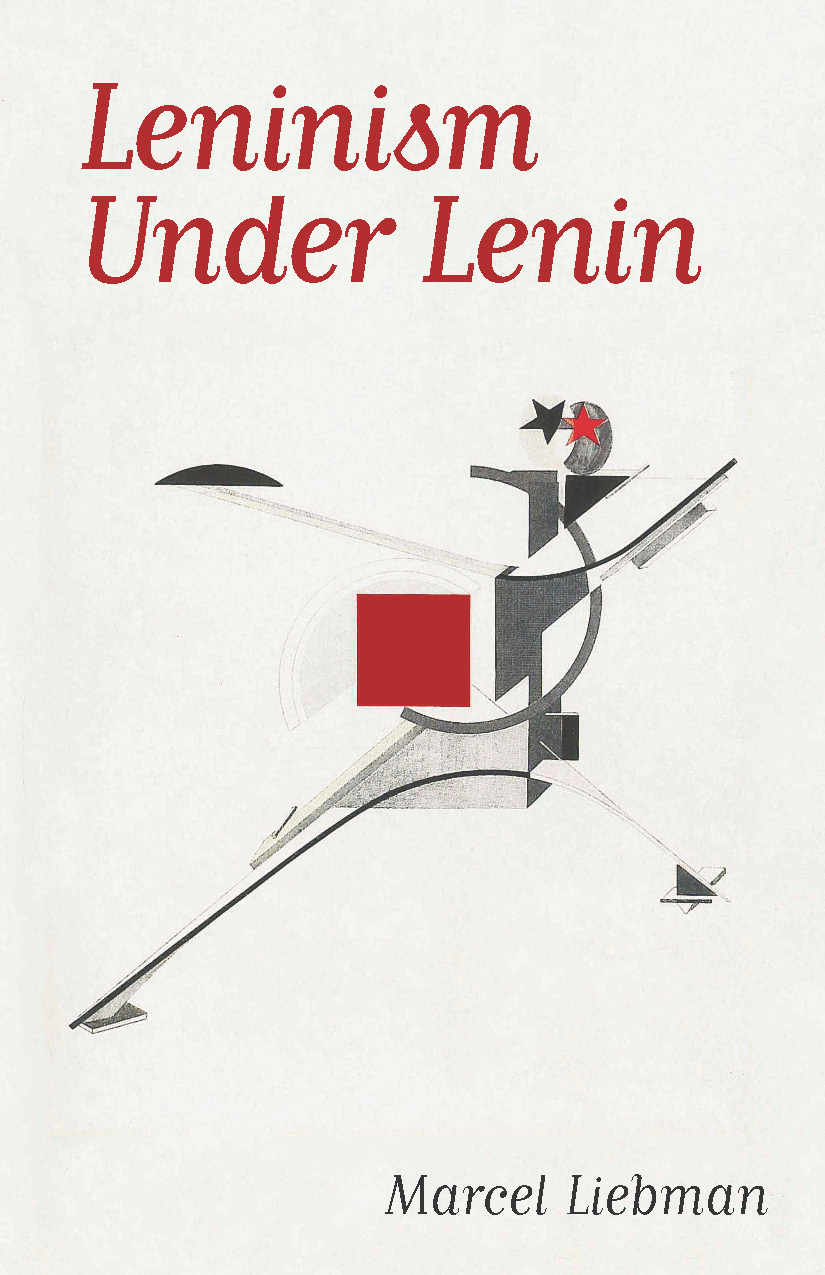 Leninism under Lenin | HaymarketBooks.org