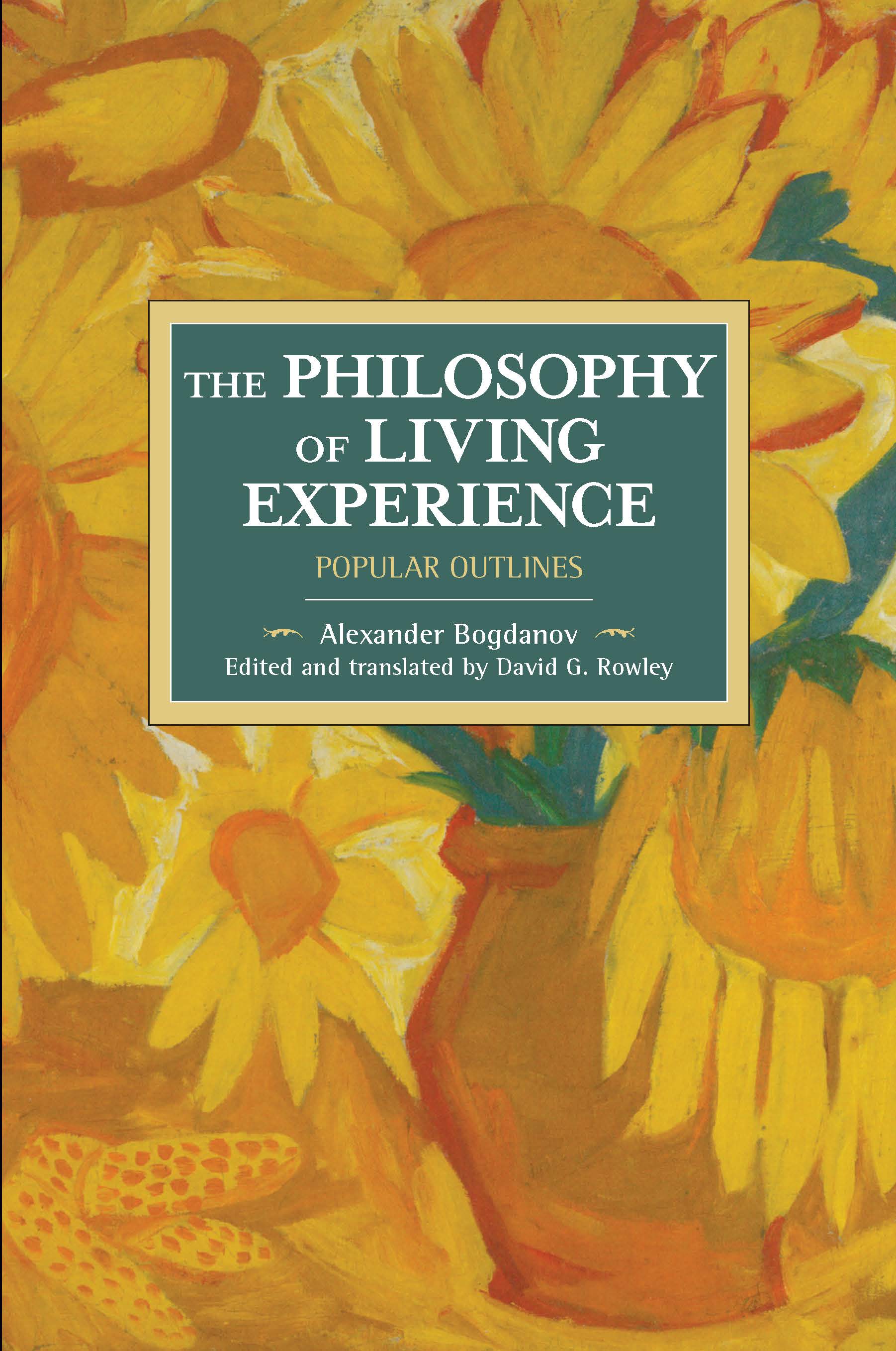 The Philosophy of Living Experience | HaymarketBooks.org