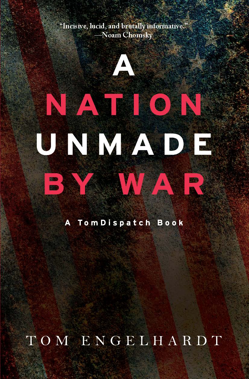 A Nation Unmade by War | HaymarketBooks.org