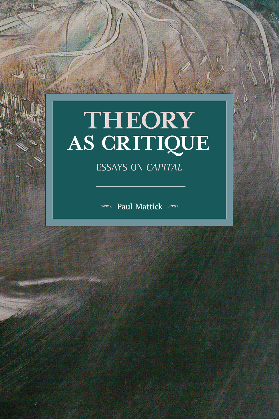 Theory as Critique | HaymarketBooks.org