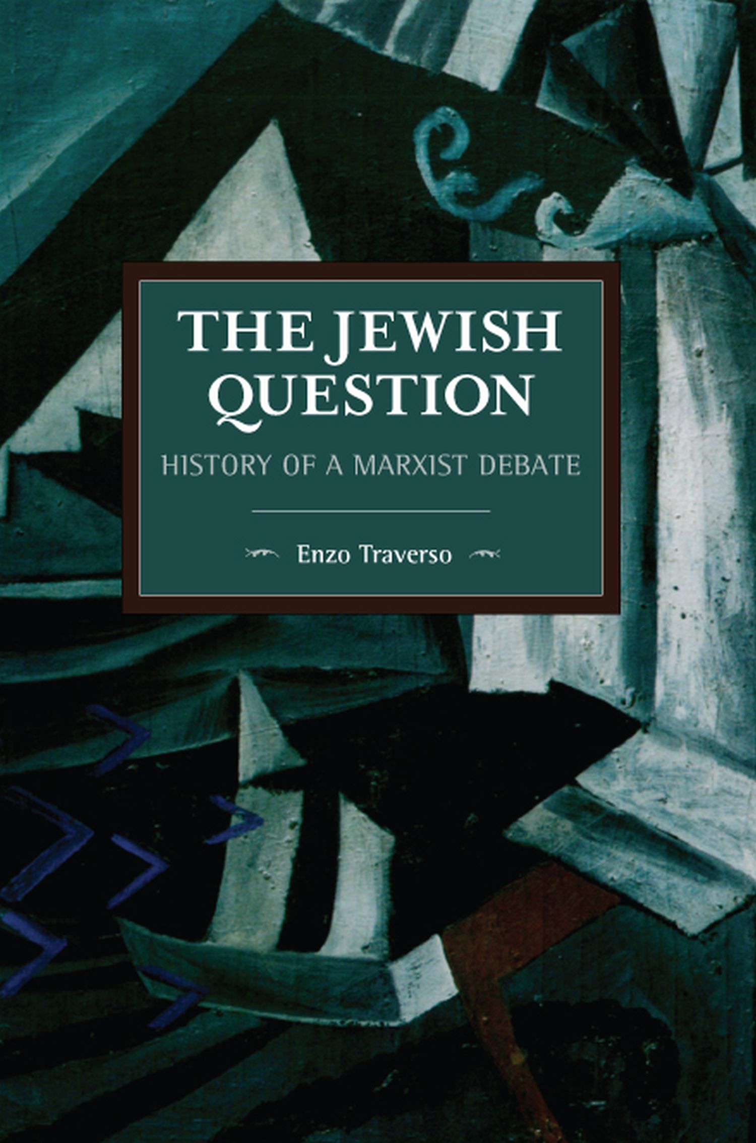 The Jewish Question | HaymarketBooks.org