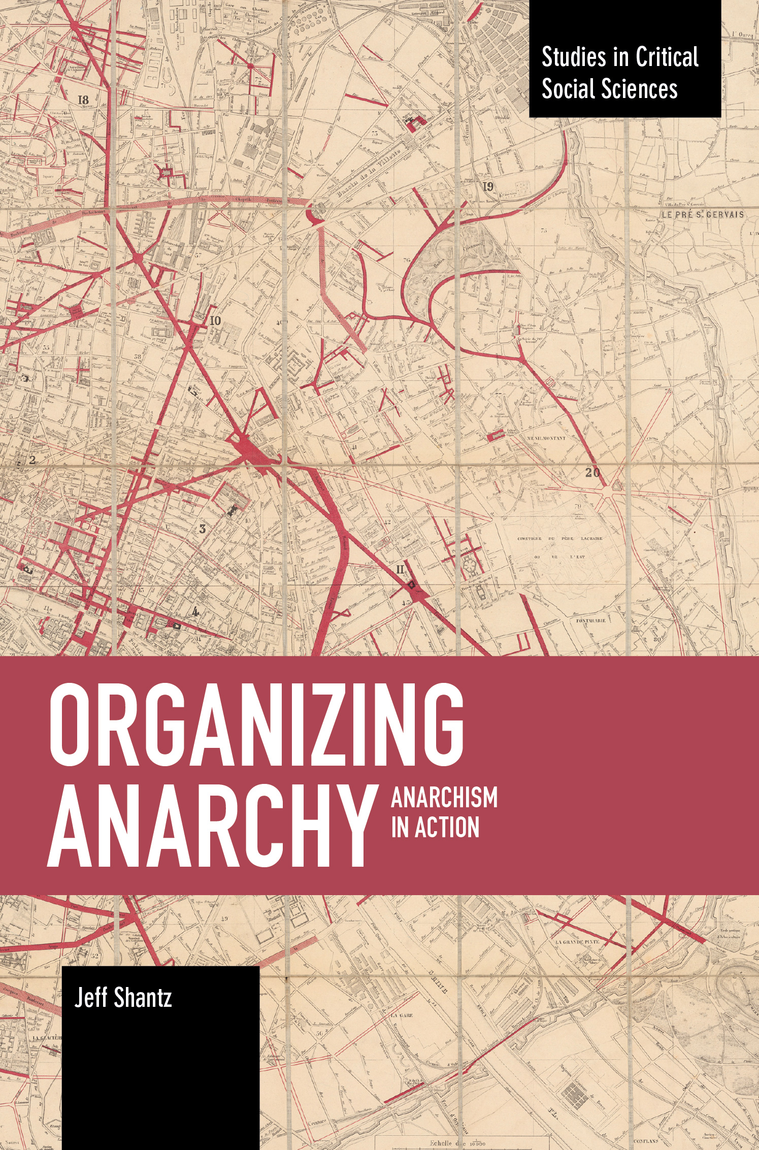 Organizing Anarchy | HaymarketBooks.org