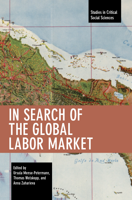 In Search of the Global Labor Market | HaymarketBooks.org