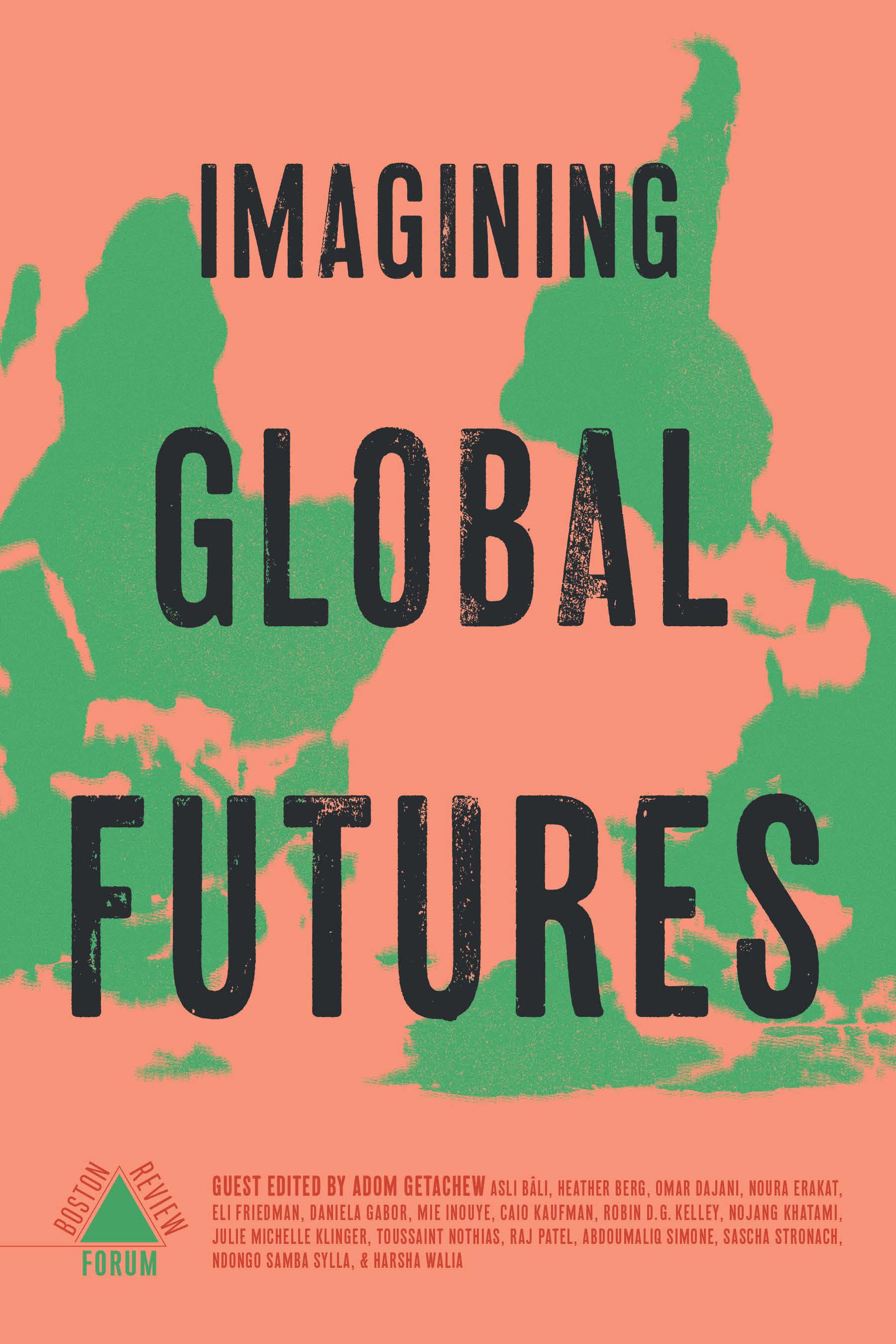 Imagining Global Futures | HaymarketBooks.org