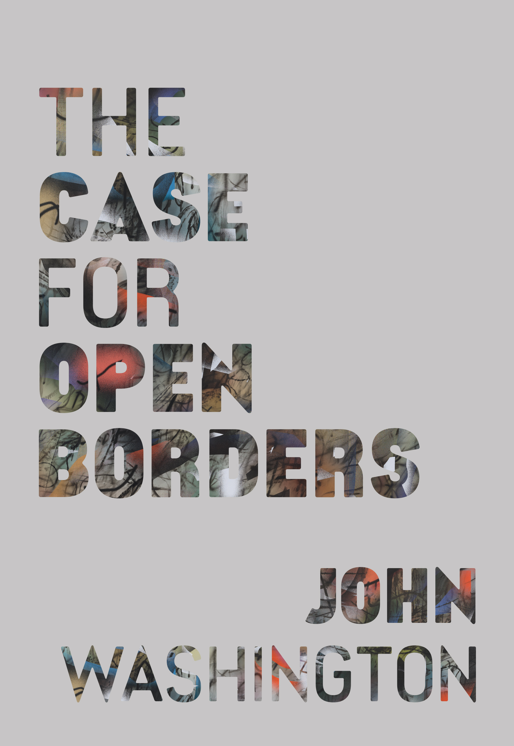 The Case for Open Borders | HaymarketBooks.org