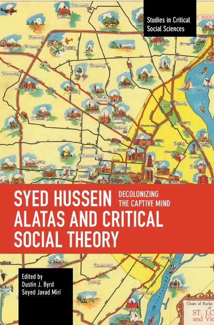 Syed Hussein Alatas and Critical Social Theory | HaymarketBooks.orgSyed ...