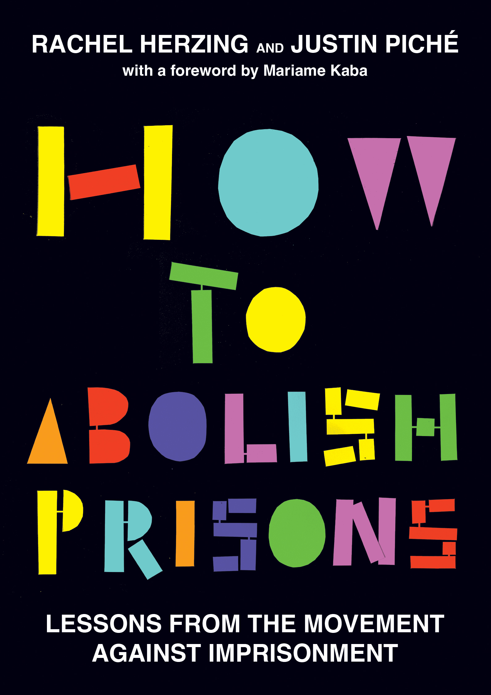 How to Abolish Prisons | HaymarketBooks.org
