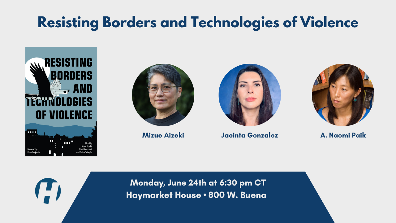 Resisting Borders and Technologies of Violence | HaymarketBooks.org