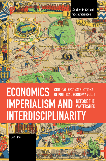 Economics Imperialism and Interdisciplinarity | HaymarketBooks.org