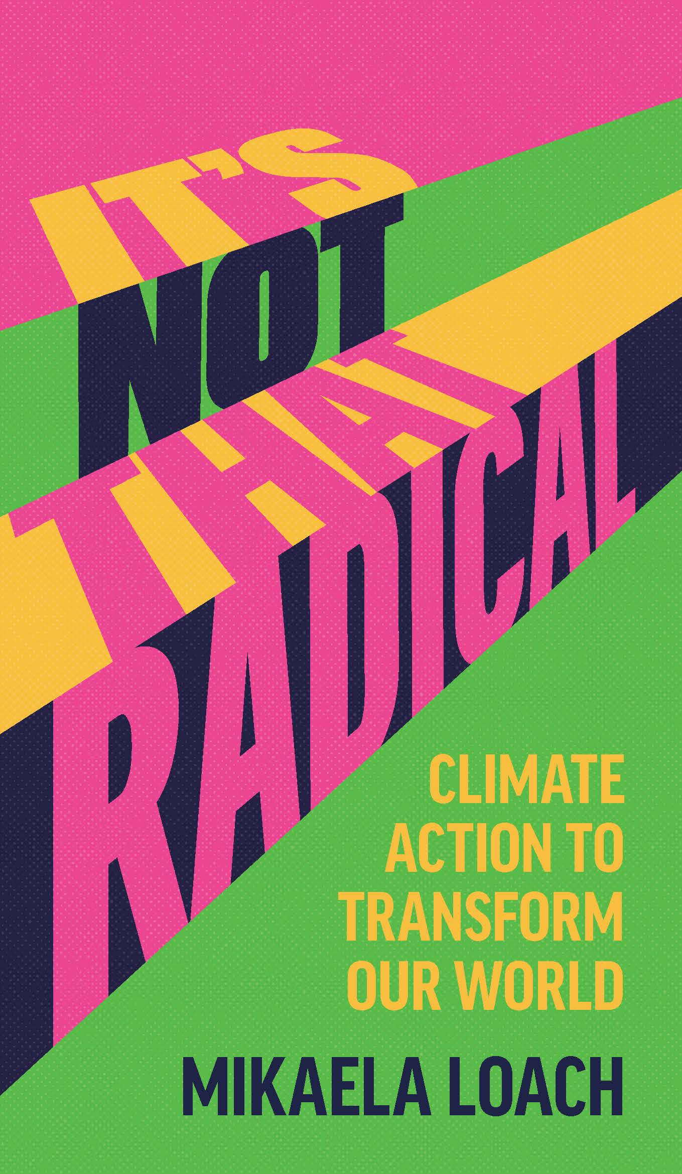 It’s Not That Radical | HaymarketBooks.orgIt’s Not That Radical ...